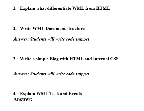 1. Explain what differentiate WML from HTML 2. Write | Chegg.com
