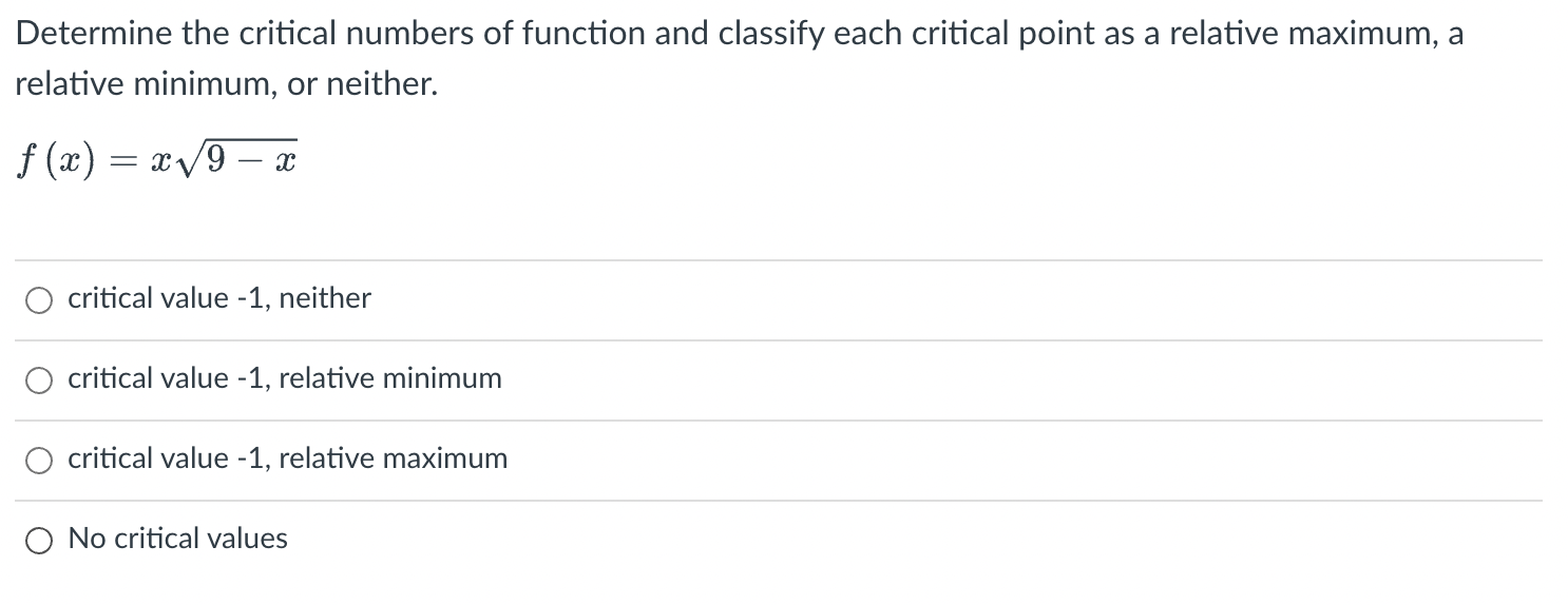 Solved Determine the critical numbers of function and | Chegg.com
