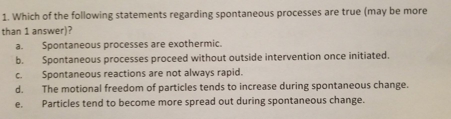 Solved 1. Which of the following statements regarding | Chegg.com