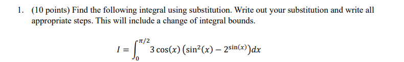Solved (10 ﻿points) ﻿Find the following integral using | Chegg.com