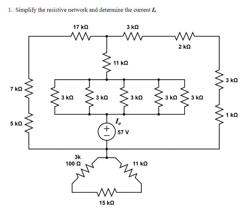 Solved 1. Simplify the resistive network and determine the | Chegg.com