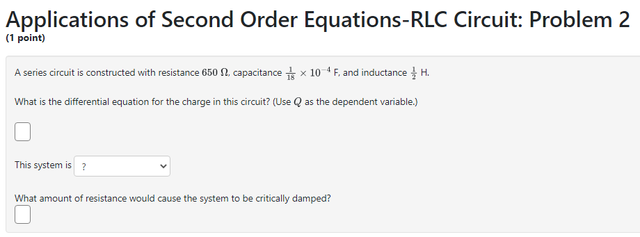 Solved Applications of Second Order Equations-RLC Circuit: | Chegg.com