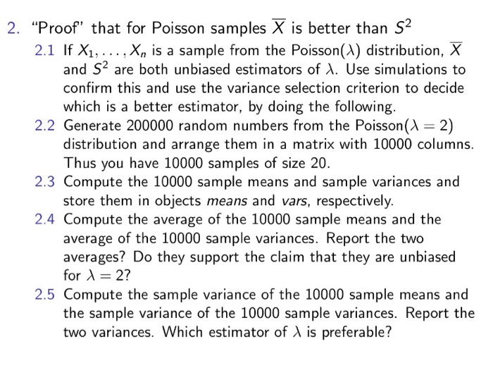 Solved 2. "Proof that for Poisson samples X is better than | Chegg.com