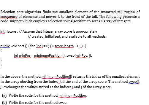 Solved int minPos = minimumPosition(i); swap(minPos, i); In | Chegg.com