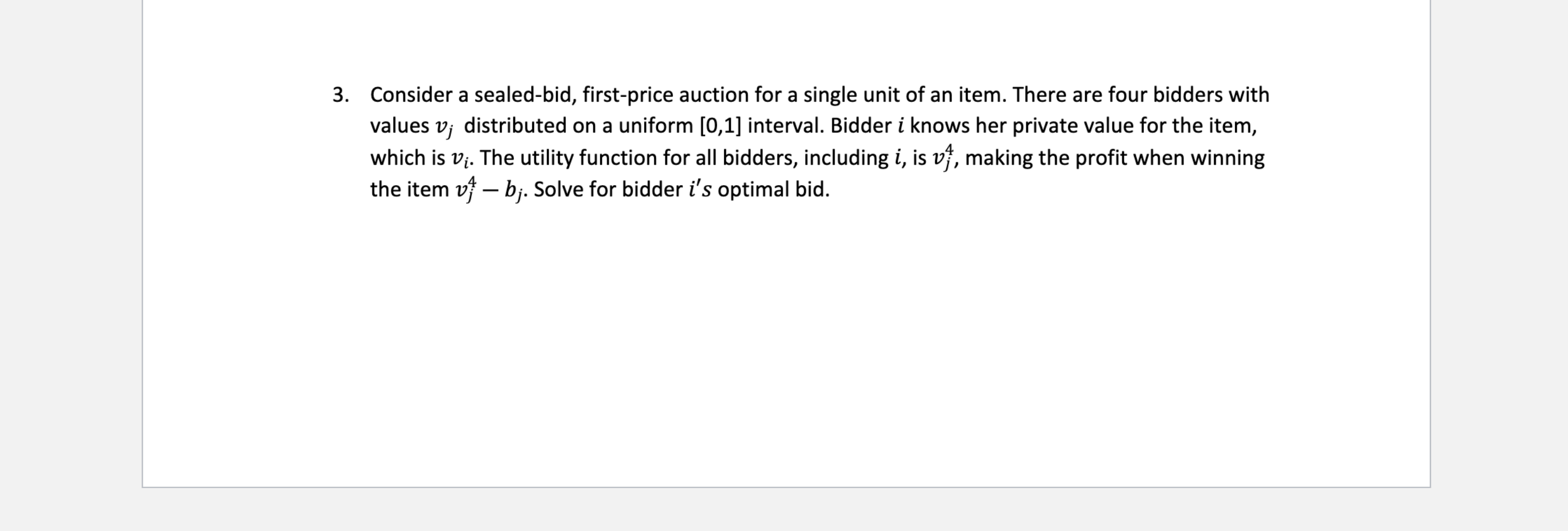 Solved 3. Consider a sealed-bid, first-price auction for a | Chegg.com