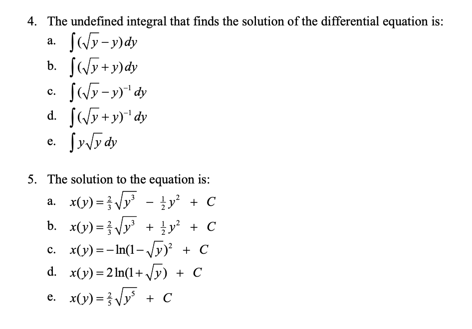 Solved a. 4. The undefined integral that finds the solution | Chegg.com