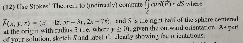 Solved (12) ﻿Use Stokes' Theorem to (indirectly) ﻿compute | Chegg.com