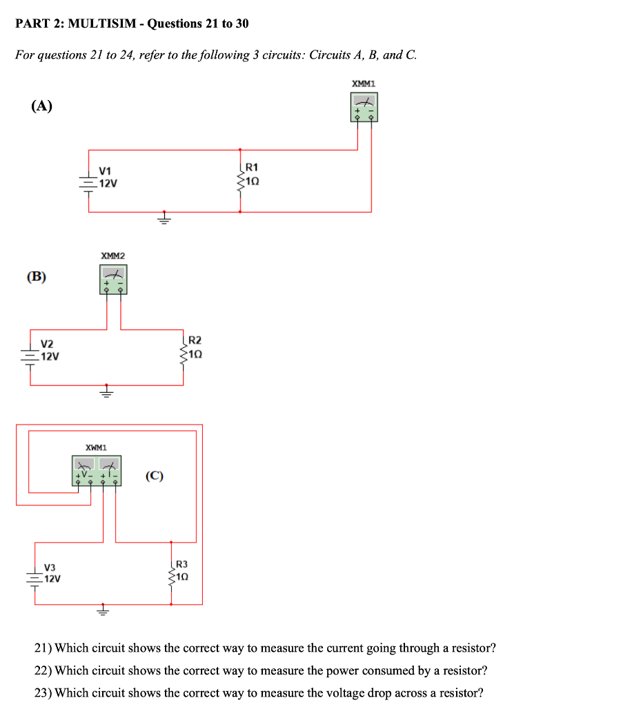 Solved PART 2: MULTISIM - Questions 21 to 30 For questions | Chegg.com