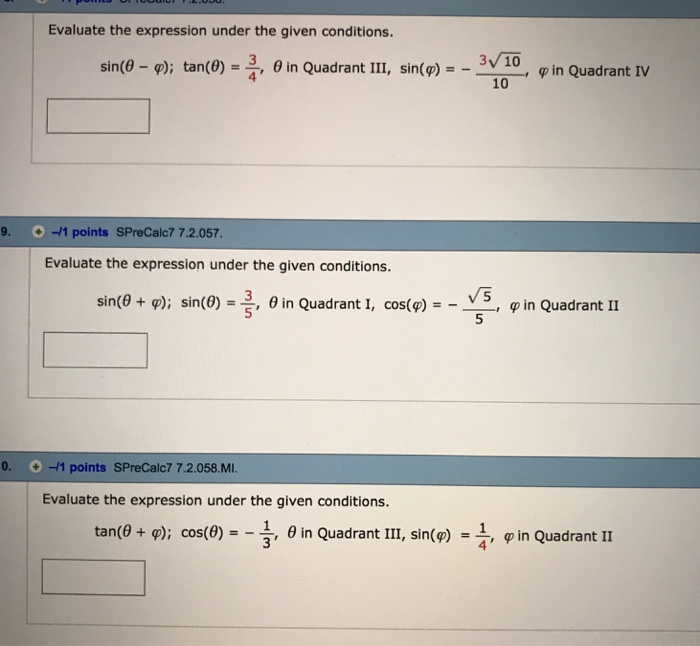 Solved Evaluate the expression under the given conditions. | Chegg.com