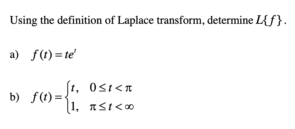 Solved Using the definition of Laplace transform, determine | Chegg.com