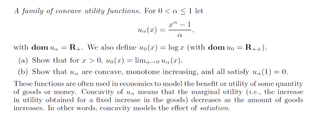 Solved A family of concave utility functions. For 0