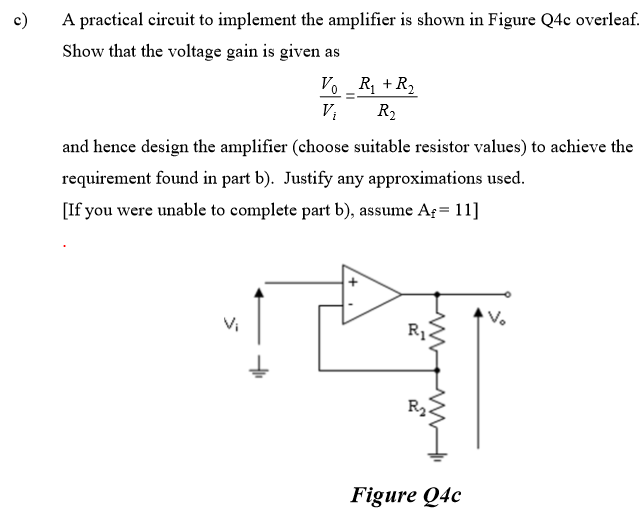Solved c A practical circuit to implement the amplifier is | Chegg.com