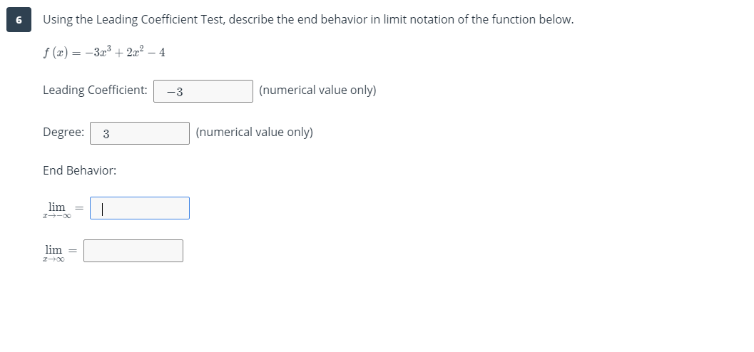Solved 6 Using the Leading Coefficient Test, describe the | Chegg.com