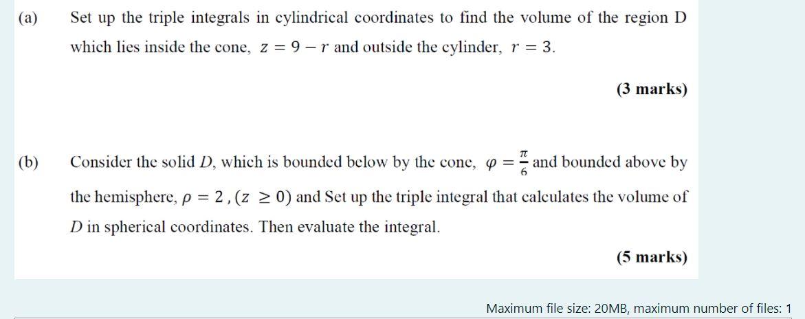 Solved (a) Set up the triple integrals in cylindrical | Chegg.com