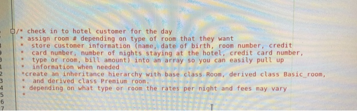 Solved /check in to hotel customer for the day * assign room | Chegg.com