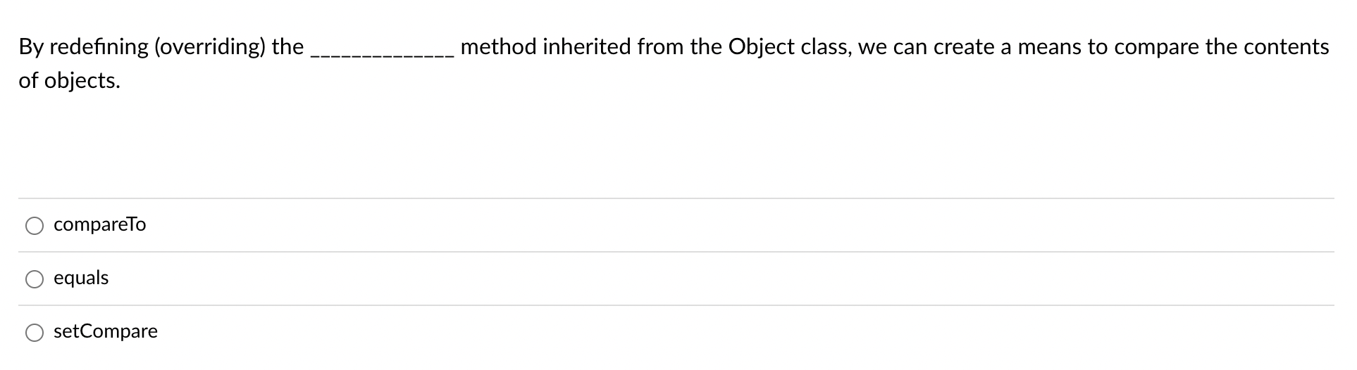 Solved method inherited from the Object class, we can create | Chegg.com