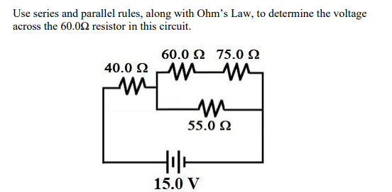 Solved Use series and parallel rules, along with Ohm's Law, | Chegg.com