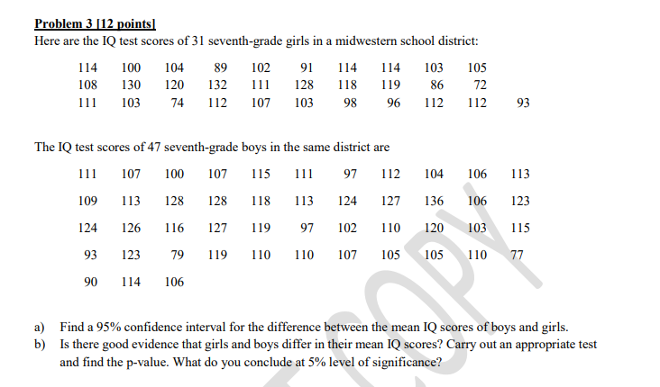 Solved Problem 3 [12 points) Here are the IQ test scores of | Chegg.com