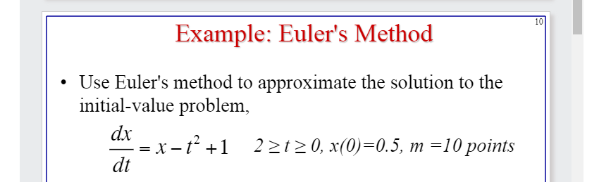 Solved Use Euler's method to approximate the solution to the | Chegg.com