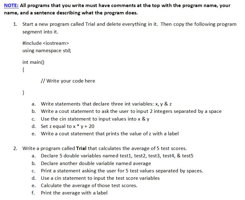 Solved DTE: All programs that you write must have comments | Chegg.com