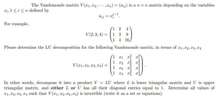 The Vandemonde matrix V(x1,x2,⋯,xn)=(aij) is a n×n | Chegg.com
