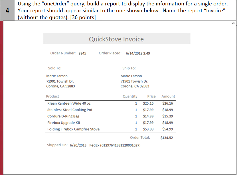Using The Oneorder” Query Build A Report To Display