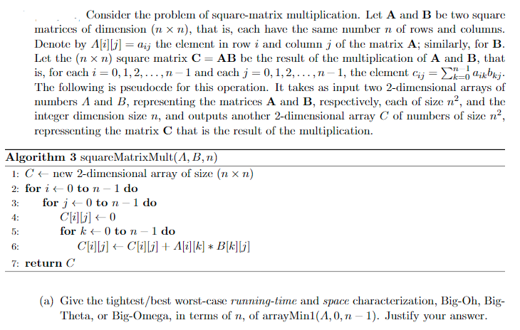 Consider the problem of squarc-matrix multiplication. | Chegg.com