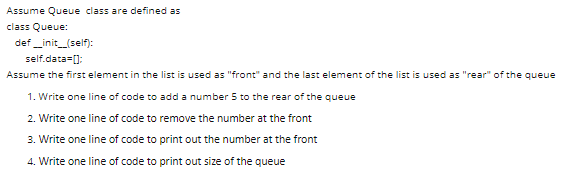 Solved Assume Queue Class Are Defined As Class Queue Def 