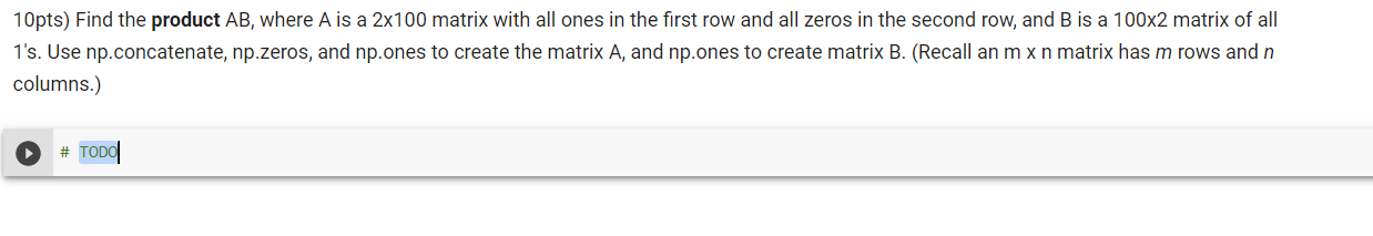 Solved 10pts) Find the product AB, where A is a 2×100 matrix | Chegg.com