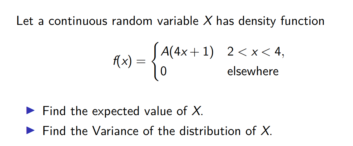 Solved Let a continuous random variable X has density | Chegg.com