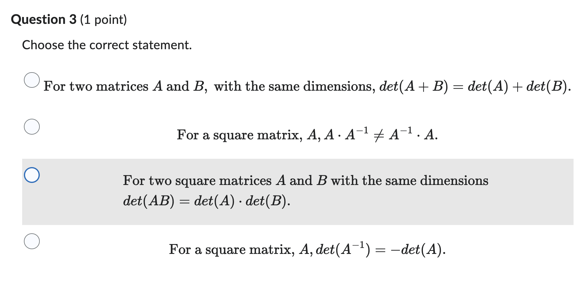 Solved Question 3 (1 point) Choose the correct statement. | Chegg.com