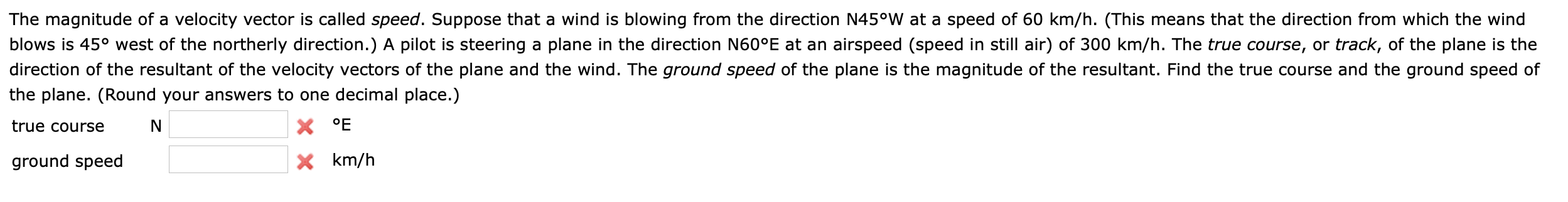 Solved The magnitude of a velocity vector is called speed. | Chegg.com