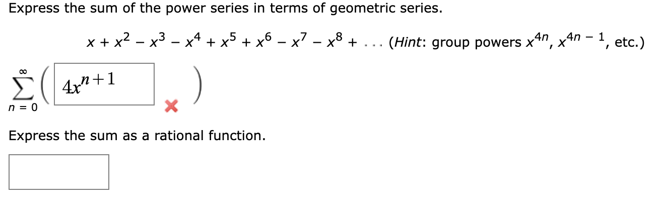 Solved Express the sum of the power series in terms of | Chegg.com