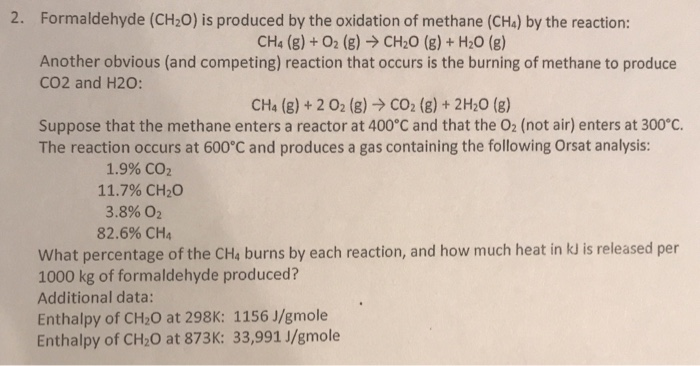 Solved 2. Formaldehyde (CH2O) is produced by the oxidation | Chegg.com