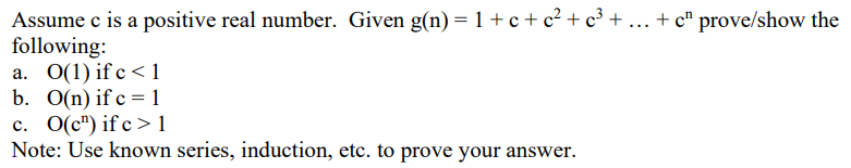 Solved Assume c is a positive real number. Given | Chegg.com