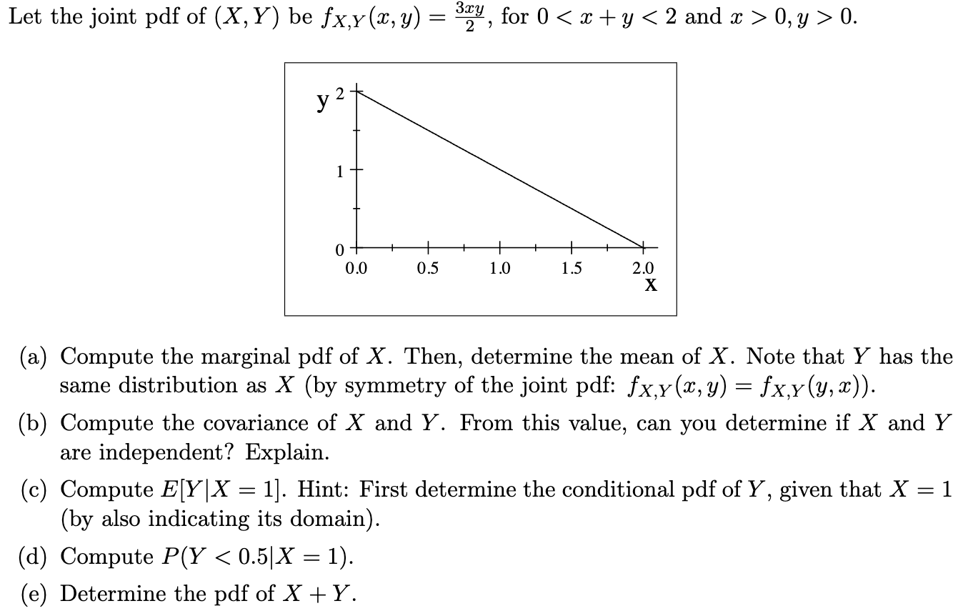 Solved Let the joint pdf of (X,Y) be fx,y(x, y) = 3xy, for 0 | Chegg.com