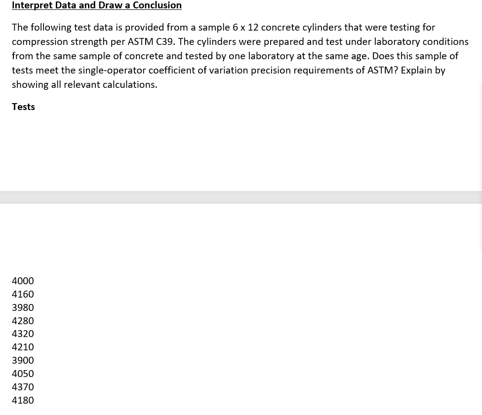 Solved Interpret Data and Draw a Conclusion The following | Chegg.com