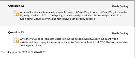 Solved Question 12 Needs Grading Write an IF statement to | Chegg.com