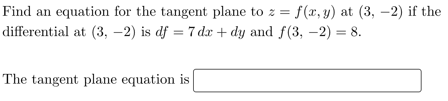 Solved Find an equation for the tangent plane to z=f(x,y) at | Chegg.com