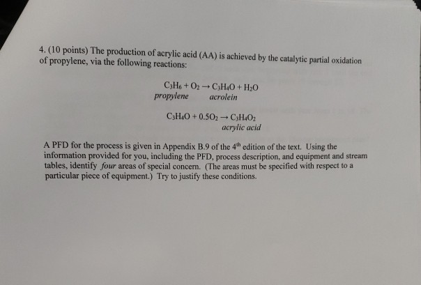 Solved 4. (10 points) The production of acrylic acid (AA) is | Chegg.com