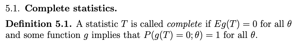 Solved 5.1. Complete statistics. Definition 5.1. A statistic | Chegg.com