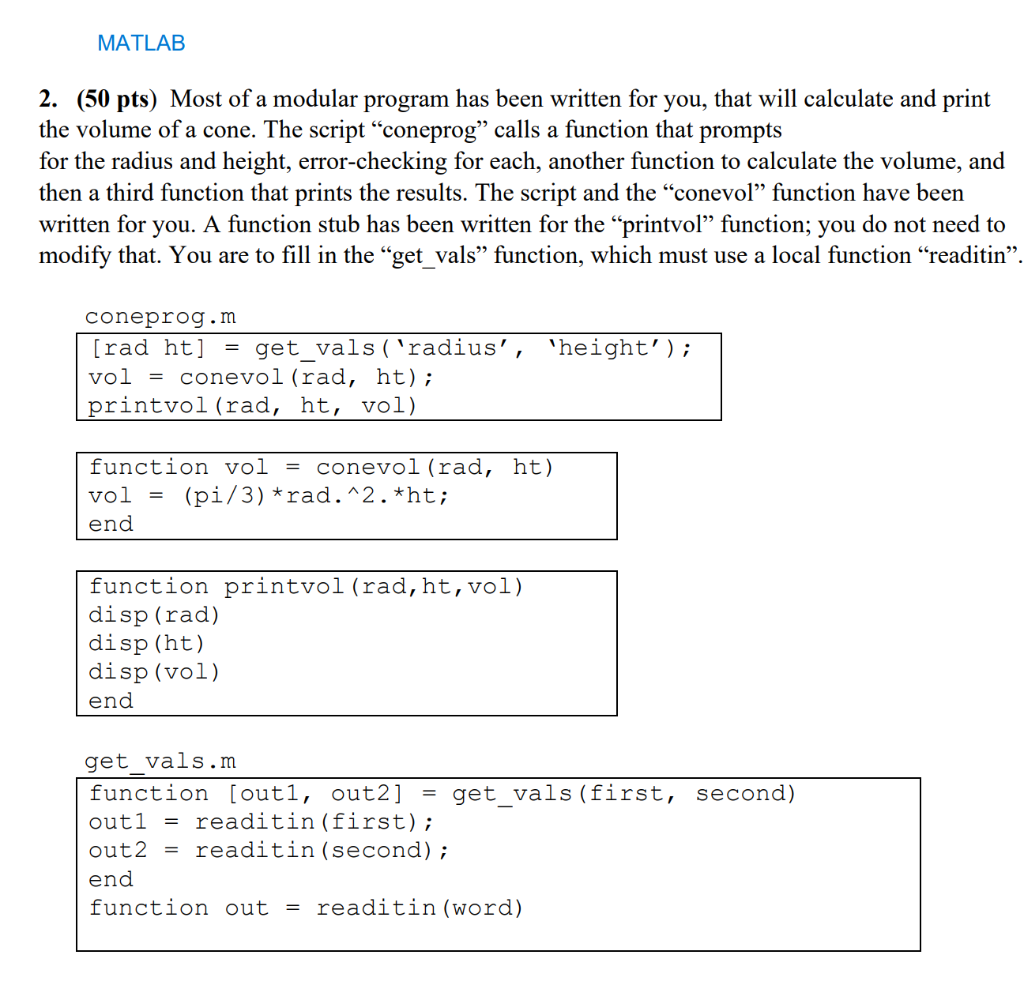 Solved MATLAB 2. (50 pts) Most of a modular program has been | Chegg.com Solved MATLAB 2. (50 pts) Most of a modular program has been | Chegg.com