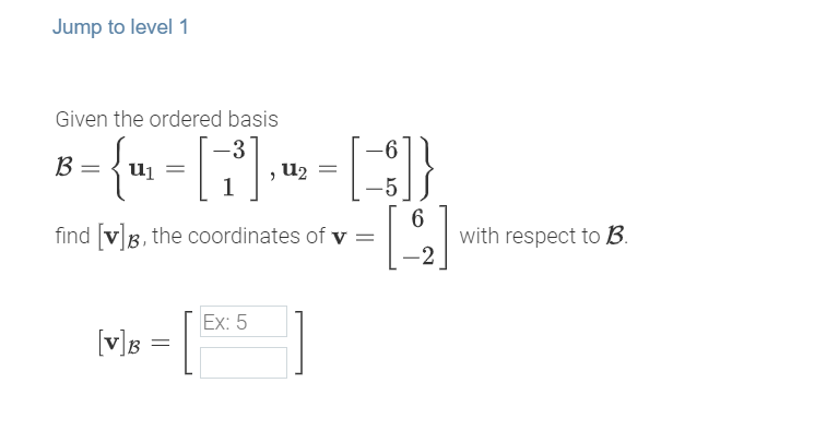 Solved Jump to level 1 Given the ordered basis | Chegg.com