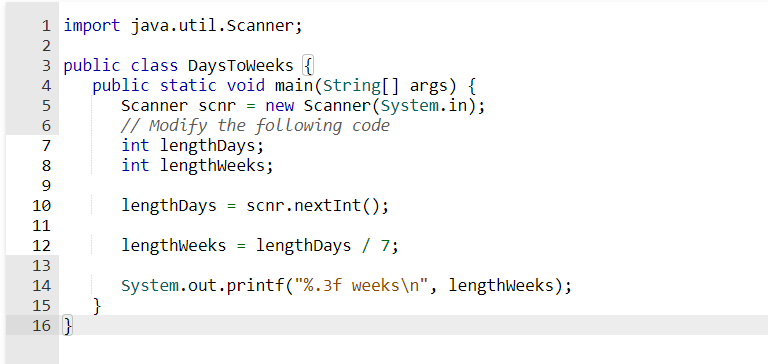 Solved One week equals 7 days. The following program intends | Chegg.com