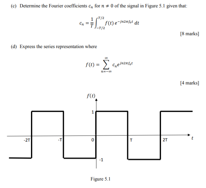 Solved (C) Determine the Fourier coefficients Cn for n # 0 | Chegg.com