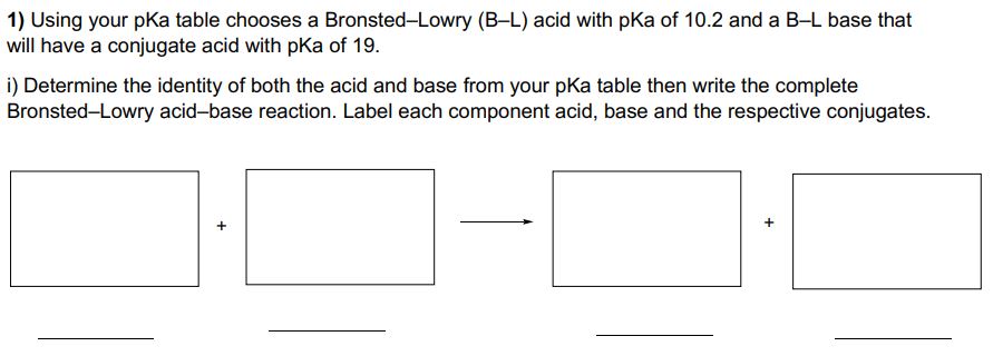 Using your pKa table chooses a Bronsted-Lowry (B-L) | Chegg.com