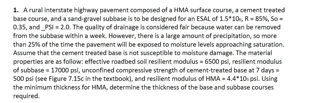 Solved 1. A rural interstate highway pavement composed of a | Chegg.com
