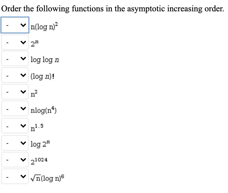 Solved Order the following functions in the asymptotic | Chegg.com