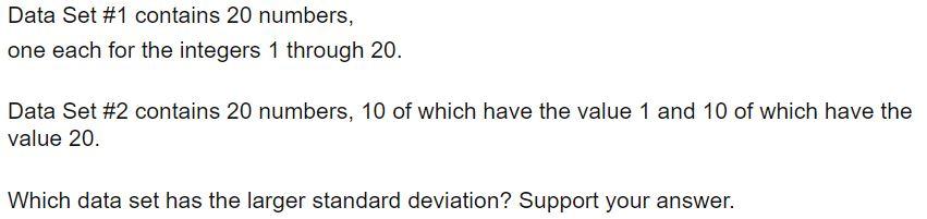 Solved Data Set #1 contains 20 numbers, one each for the | Chegg.com
