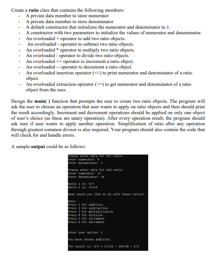 Solved Create a ratio class that contains the following | Chegg.com